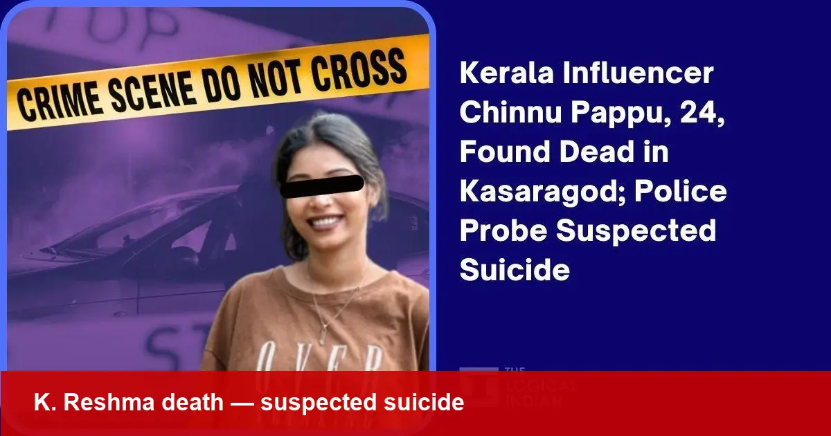 K. Reshma (Chinnu Pappu) death — suspected suicide
